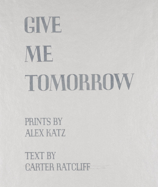 ALEX KATZ "GIVE ME TOMORROW PORTFOLIO" AQUATINT, 1983 – Caviar20